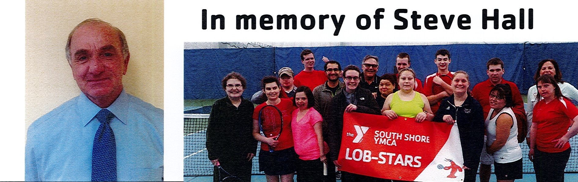 Support Lob-Stars Tennis in Memory of Steve Hall - South Shore YMCA